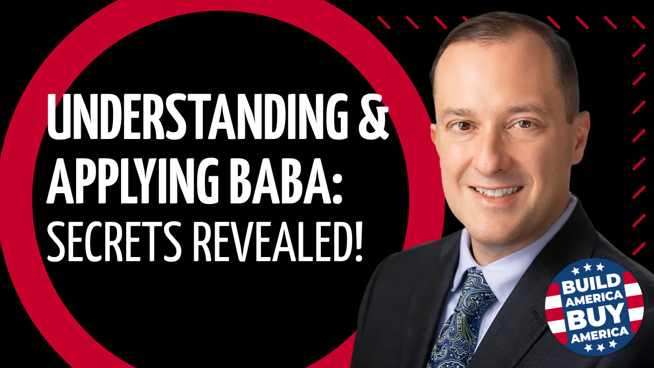BABA Compliance: A Comprehensive Guide - IIJA Buyers Guide